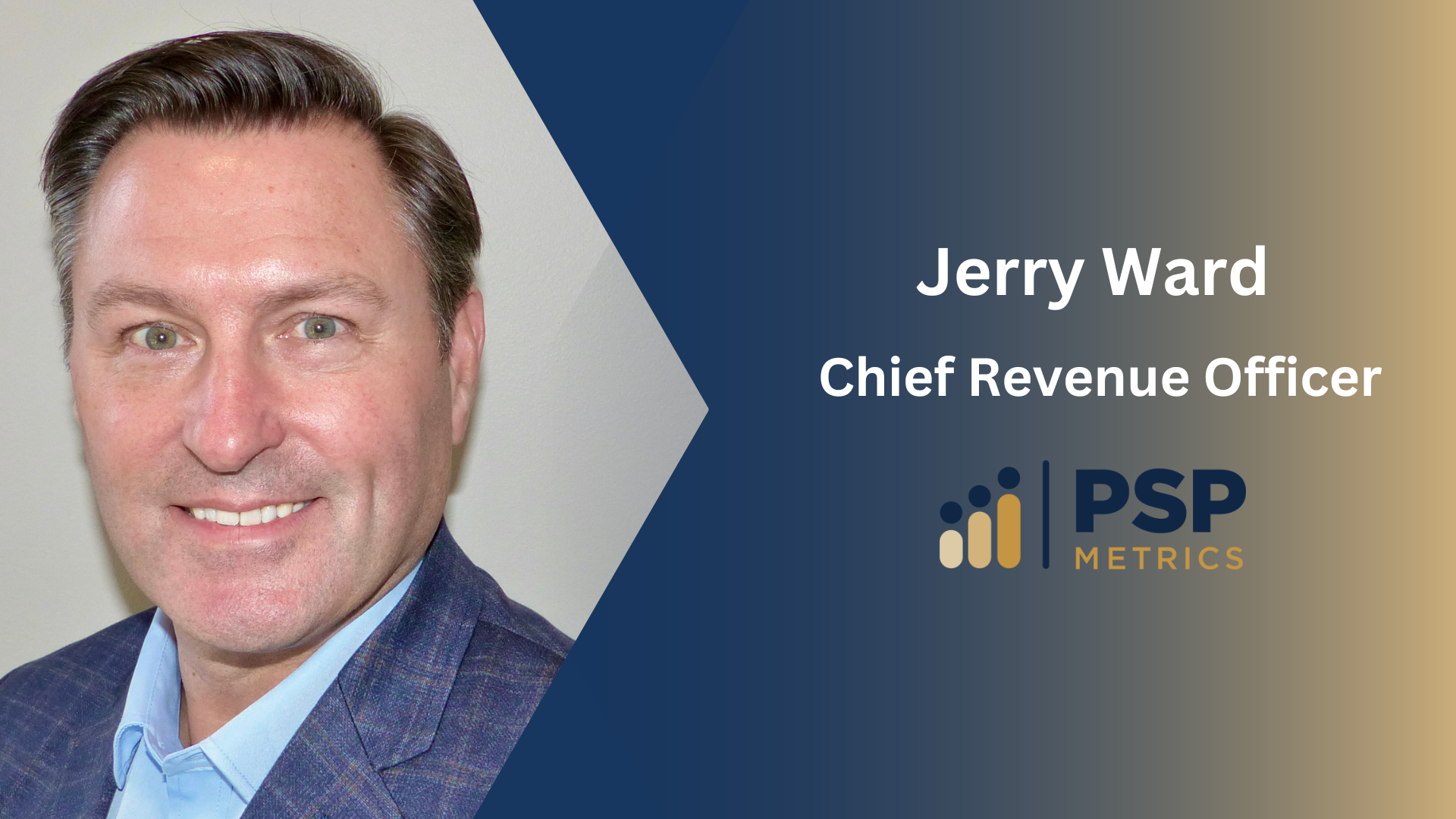 PSP Metrics Names Jerry Ward as Chief Revenue Officer | PSP Metrics
